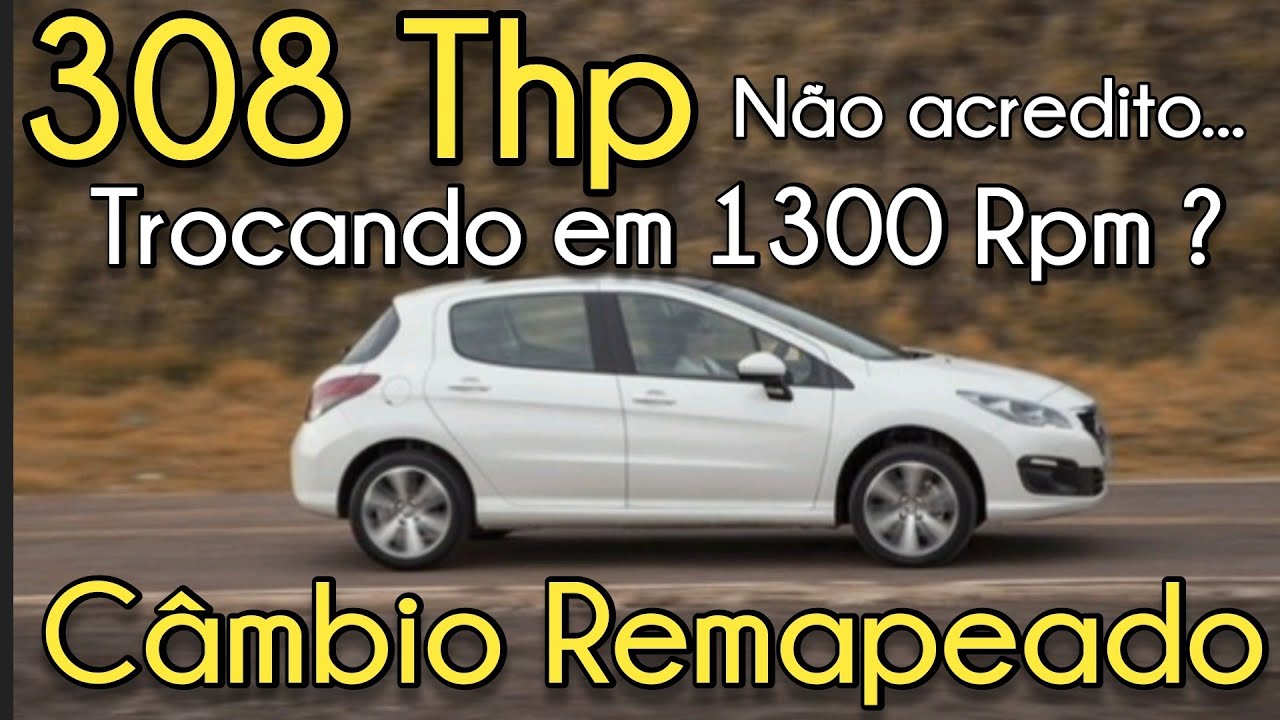 1300 Rpm no 308 THP? @remapdecambio vish Maria... - YouTube