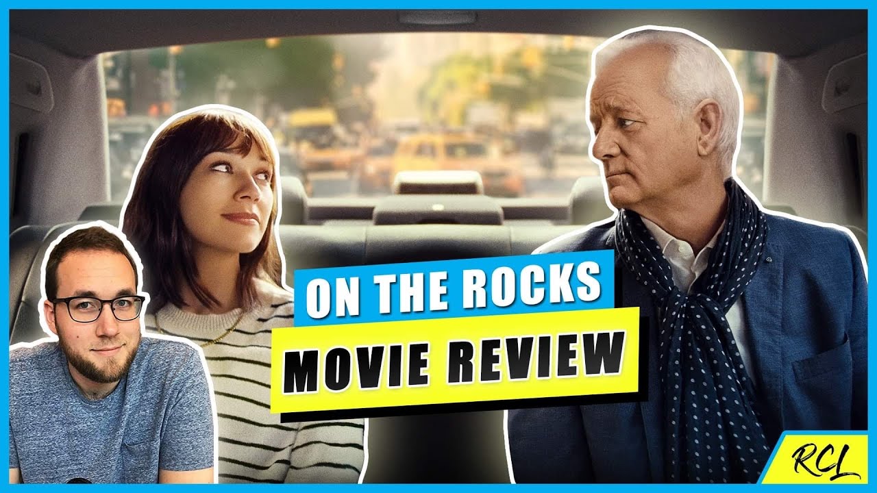 On the Rocks - Movie Review - YouTube