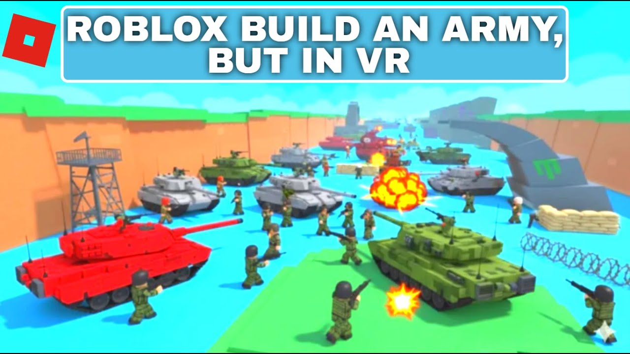 Roblox Build An Army, But In VR - YouTube