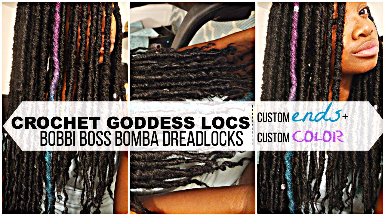DIY-CROCHET GODDESS LOCS | CUSTOM ENDS + COLOR (BOBBI BOSS BOMBA ...