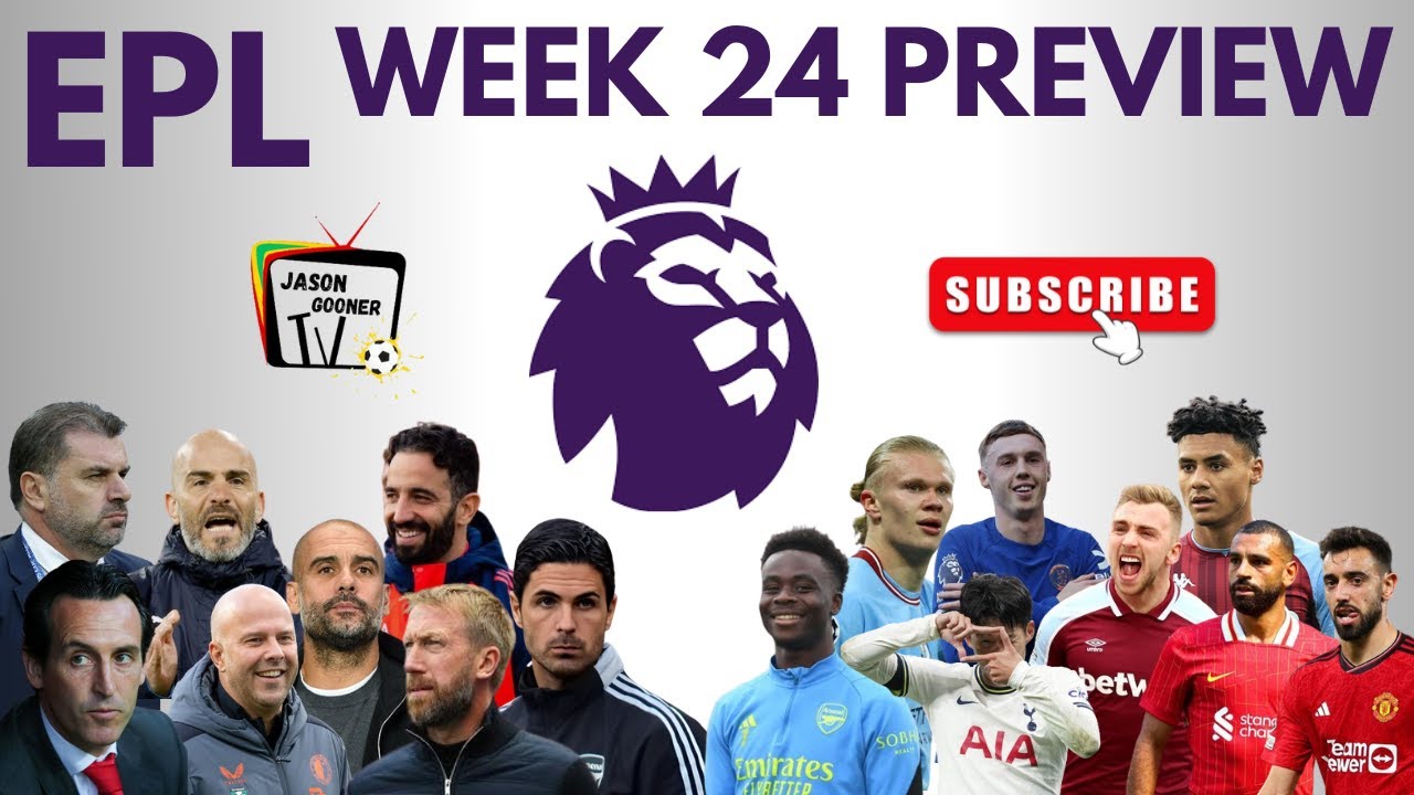 JGTV EPL Week 24 Preview Show | Team News & Analysis | Predictions ...