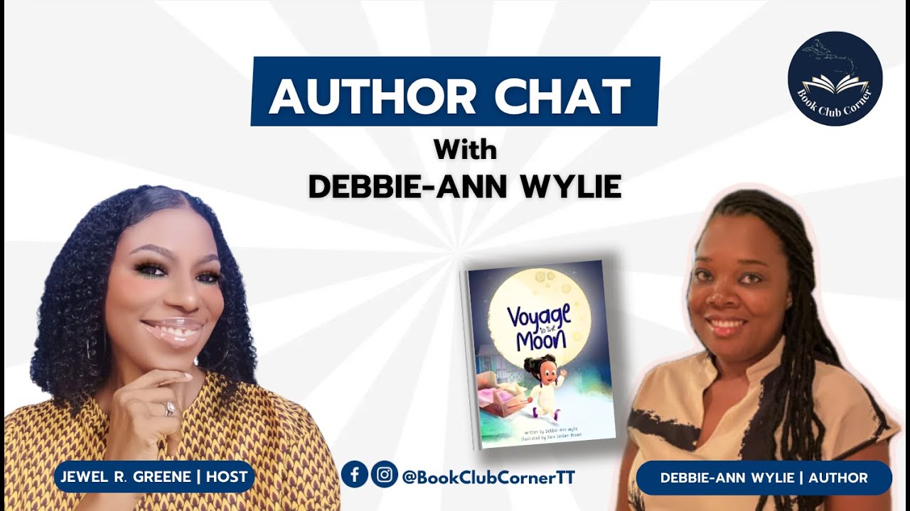 Caribbean Author Debbie-Ann Wylie "Voyage To The Moon" S2.E20 (Aired 25 ...