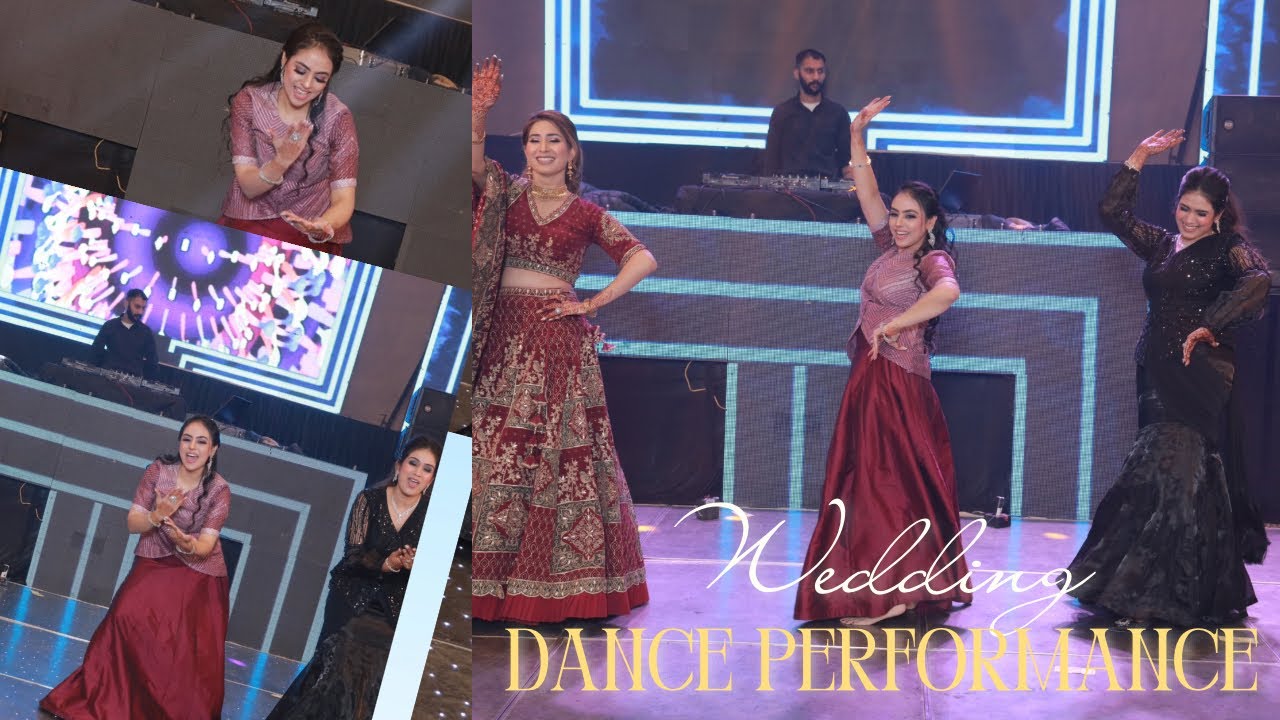 Wedding Dance Performance | Engagement Dance Performance | Family Dance ...
