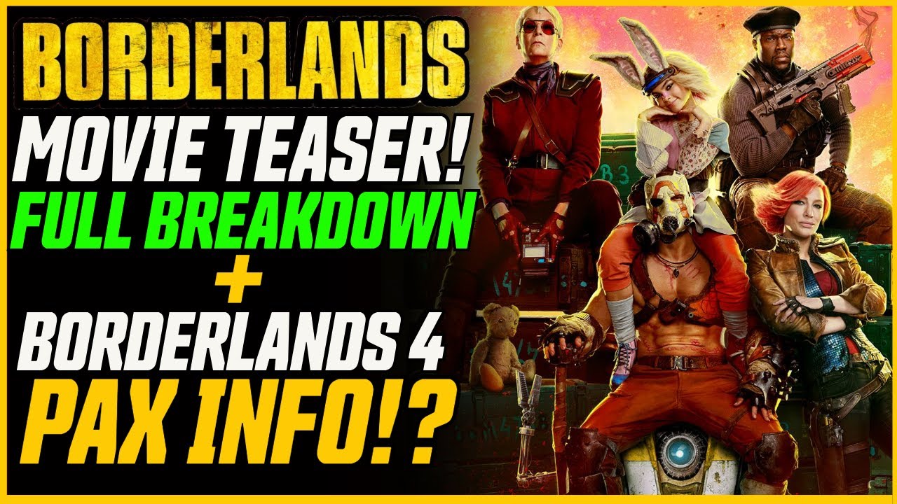 NEW BORDERLANDS MOVIE TEASER TRAILER! + More BL4 Pax Info ...