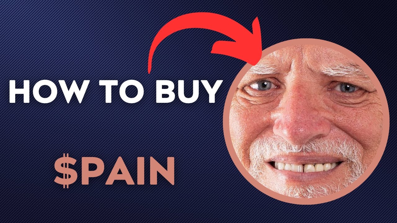 How To BUY $PAIN - PAIN TOKEN CRYPTO COIN IN 60 SECONDS - YouTube