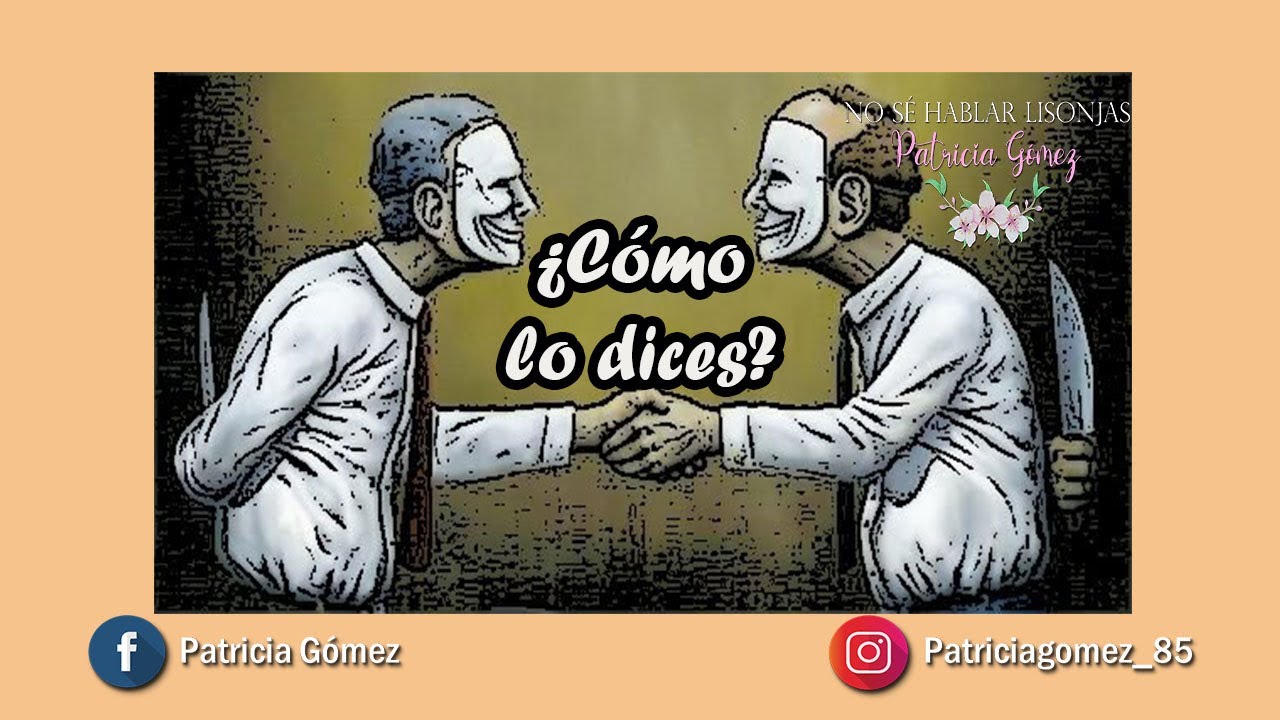 ¿COMO LO DICES? | NO SE HABLAR LISONJAS - YouTube