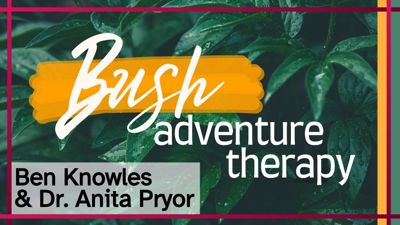 What is Bush Adventure Therapy? - YouTube