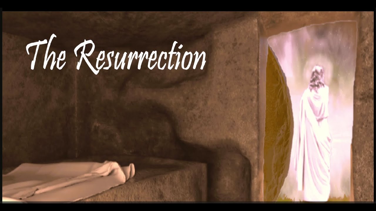 The Resurrection - YouTube