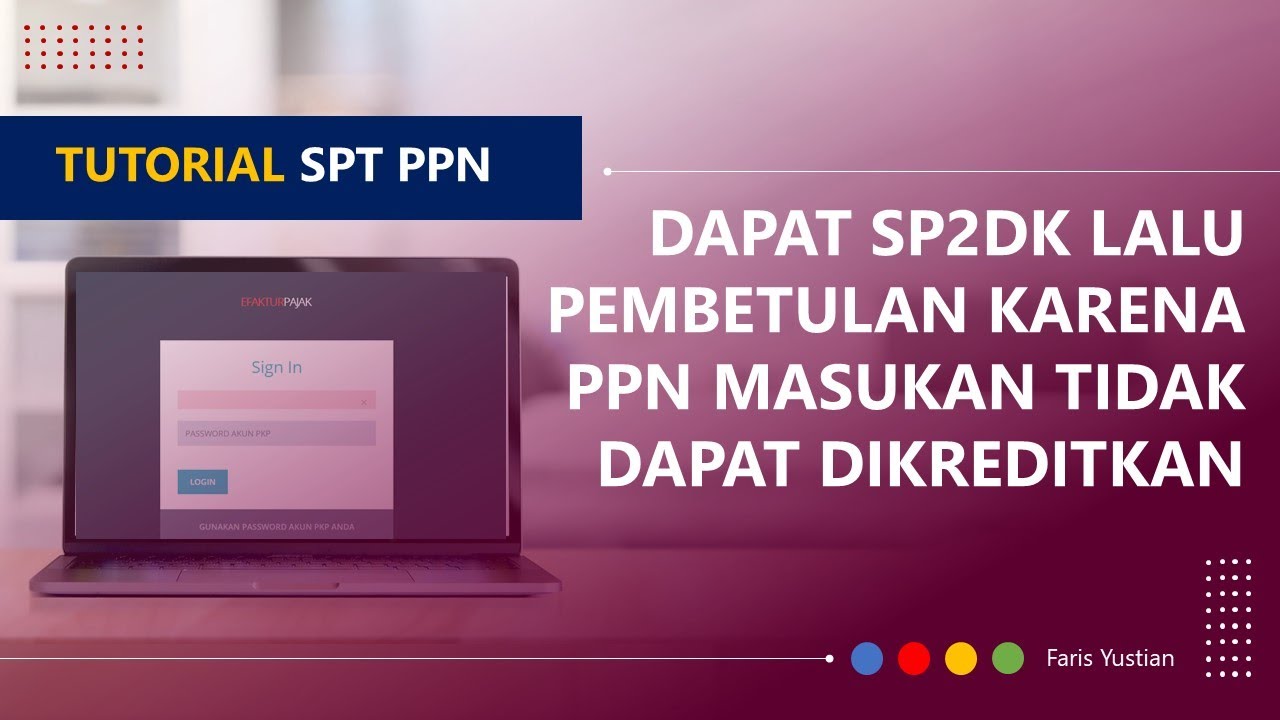 Tutorial SPT Masa PPN di Web-eFaktur | Pembetulan PPN Masukan karena ...