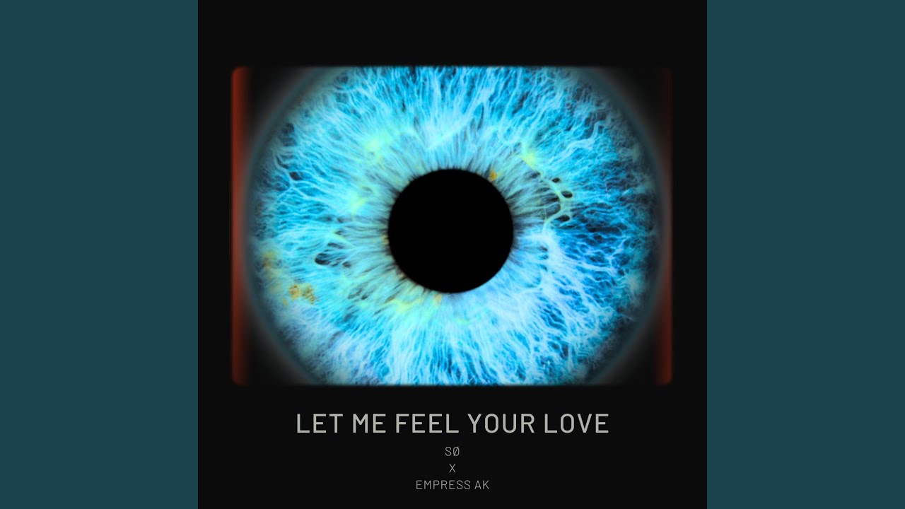 let me feel your love - YouTube