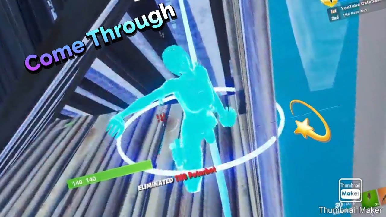 Come Through 💫 (Fortnite Montage) ft. TNG Peterbot - YouTube