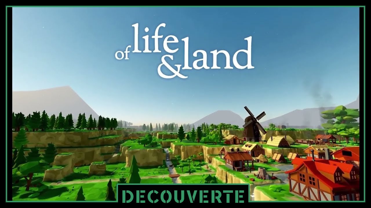 Découverte - Of Life & Land (Steam - Early Access) - YouTube