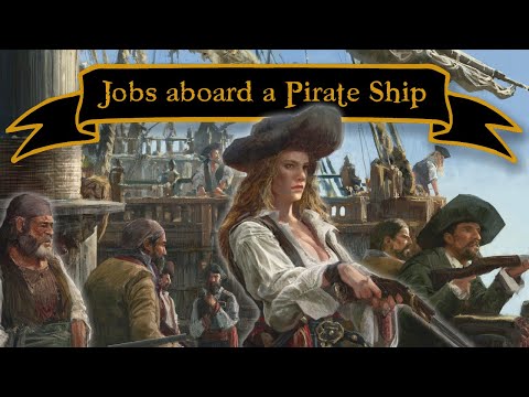 What Jobs Did Pirates Do On A Ship