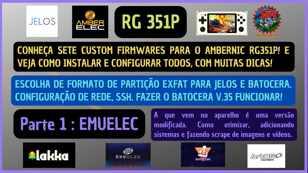 Guia com 7 CFW para RG351P. EmuELEC AmberELEC JELOS BATOCERA ArkOS ...