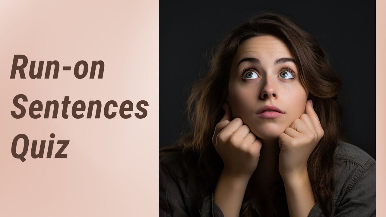 Mastering Run-on Sentences: The Ultimate Quiz Challenge - YouTube