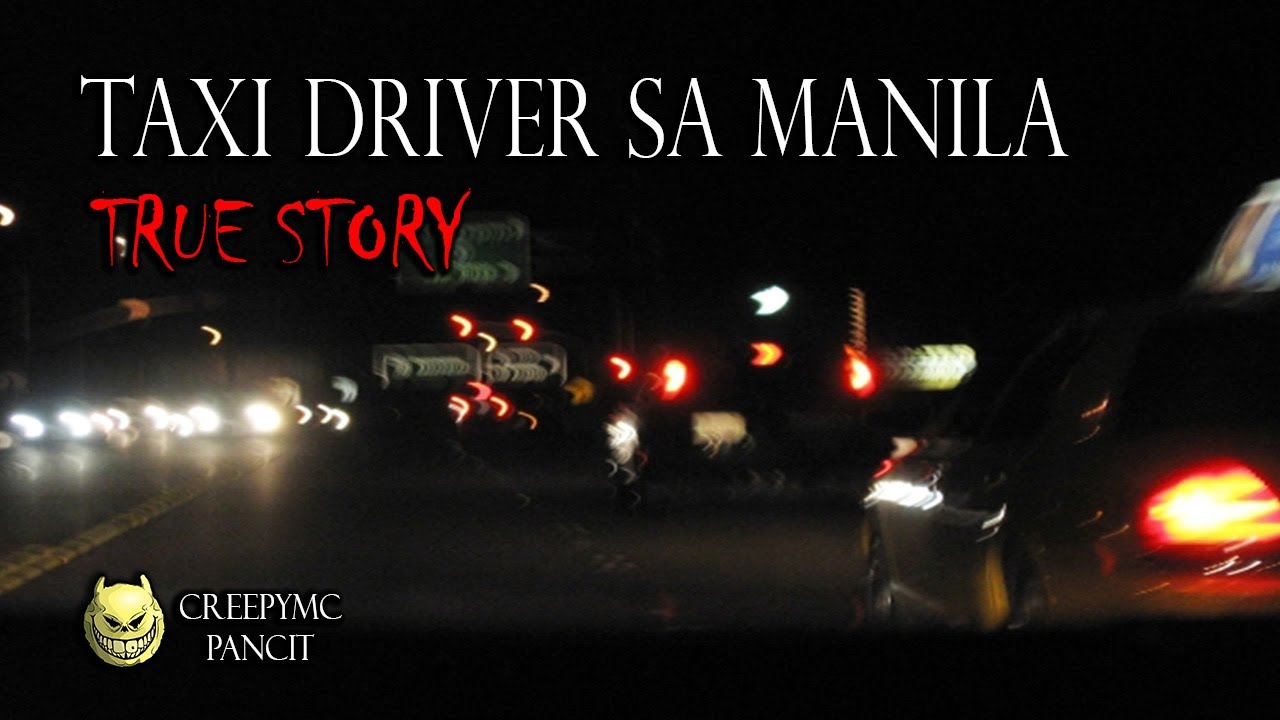 TAXI DRIVER SA MAYNILA - TRUE STORY - YouTube