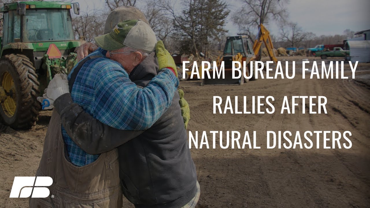 Farm Bureau Family Rallies to Help After Natural Disasters - YouTube
