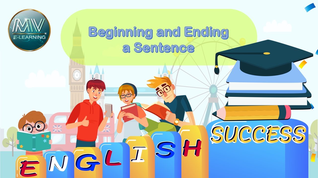 Beginning and Ending a Sentence วิชาภาษาอังกฤษ (Writing) ม.5 - YouTube