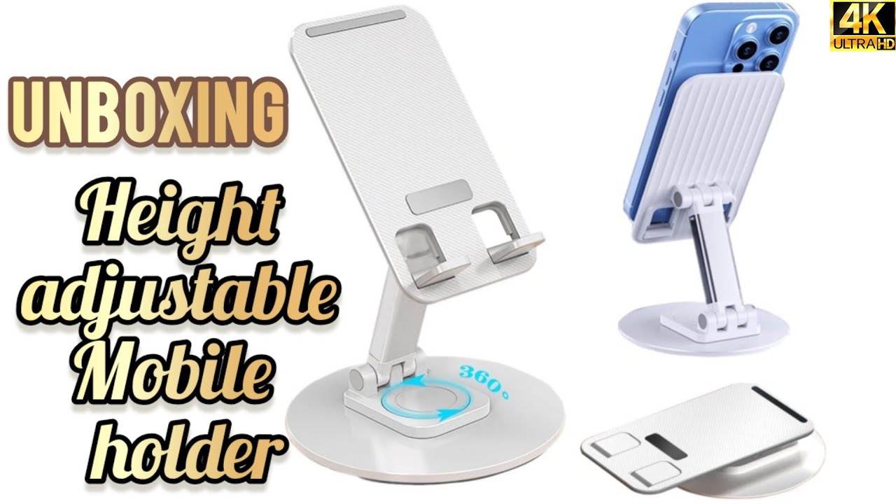 Unboxing Mobile Phone Stand | 360 degree Rotation | Height & Angle ...