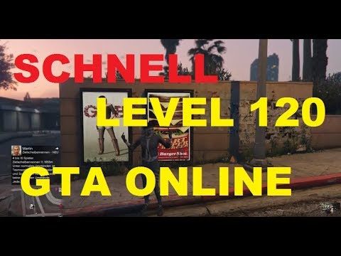 GTA ONLINE SCHNELL LEVEL 120 ERREICHEN UND GELD DABEI MACHEN ( Anfänger ...