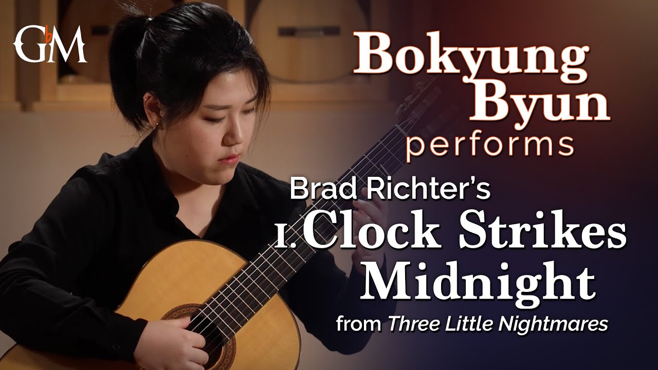 Bokyung Byun plays Brad Richter's Clock Strikes Midnight | Guitar by ...
