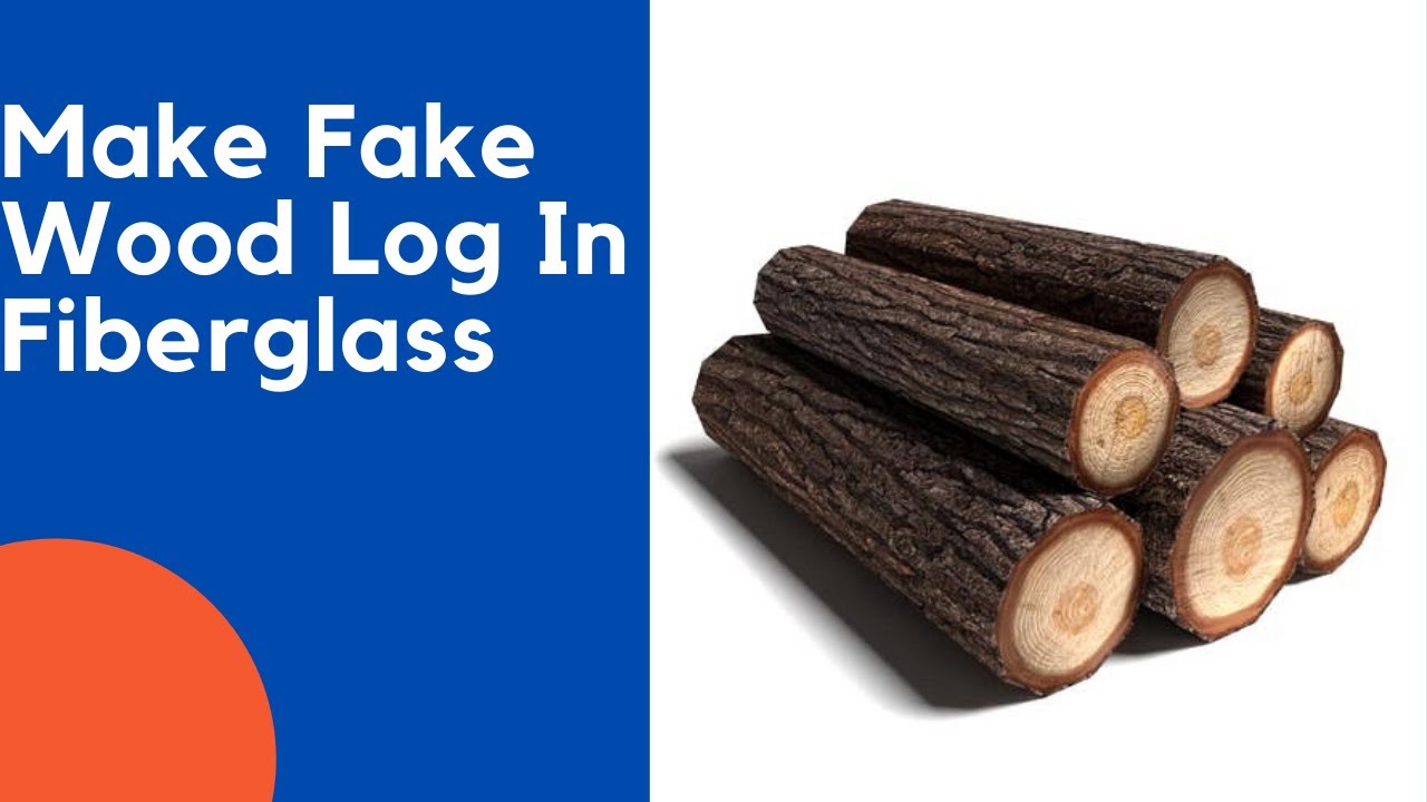 How To Make Artificial Wood Log In Fiberglass Material | Sadguru FRP ...