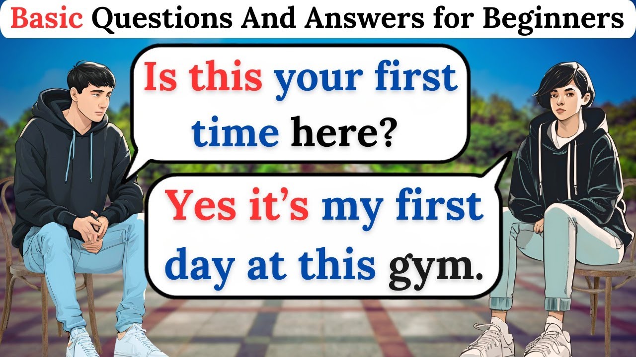 Basic Questions And Answers for Beginners | Beginner English ...