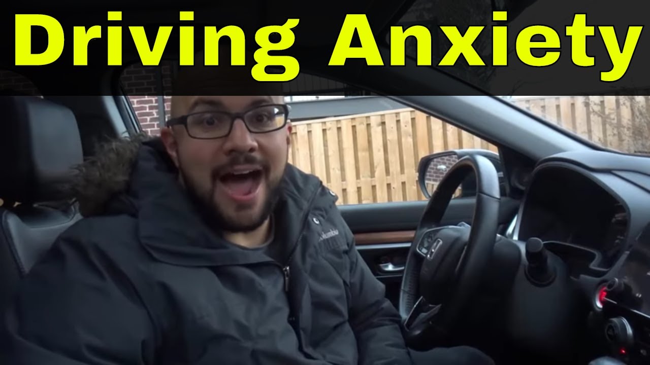 Do This ONE THING If You Have Driving Anxiety YouTube do-this-one-thing-if-you-have-driving-anxiety-youtube