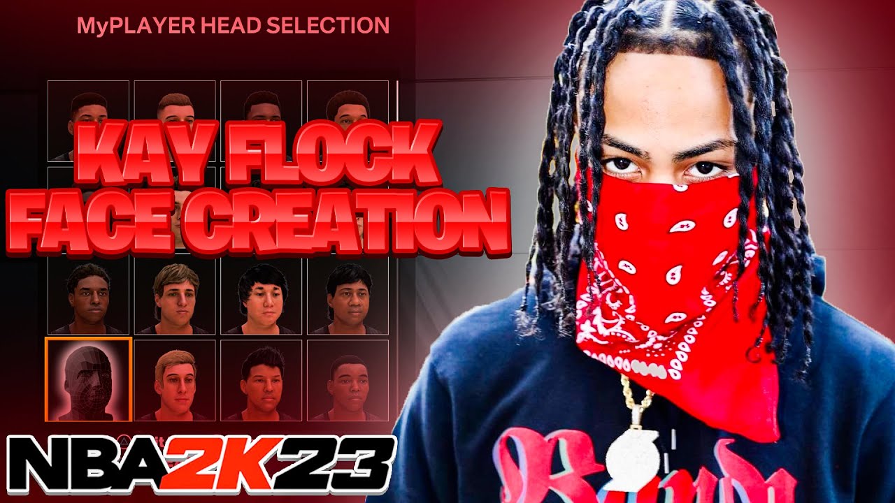 KAY FLOCK FACE CREATION IN NBA 2K23 CURRENT-GEN - YouTube