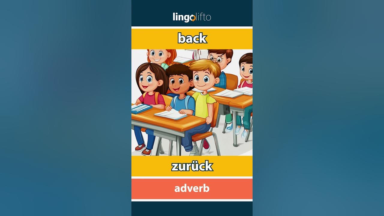 🇬🇧🇩🇪 back - zurück : vocabulary builder : learn English : Lernen wir Englisch - YouTube