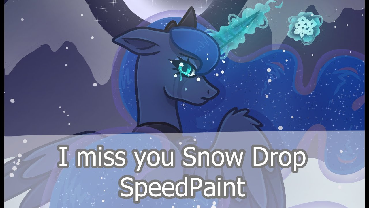 I miss you Snow Drop SpeedPaint - YouTube