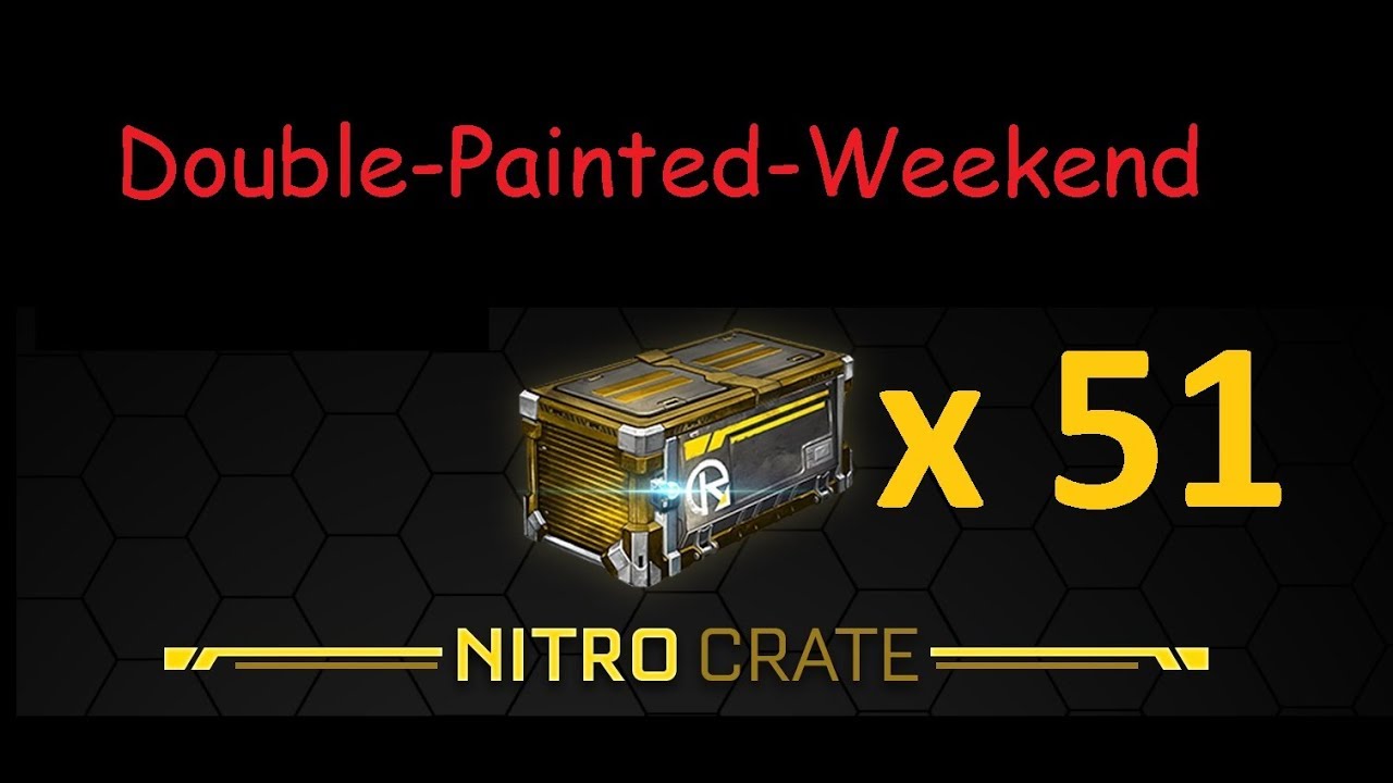 Nitro Crate Opening (Double-Painted-Weekend) - YouTube
