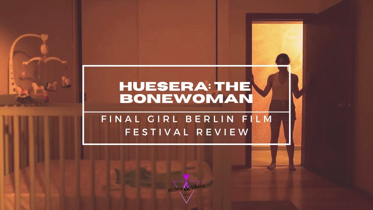 Huesera: The Bone Woman (2022) | Final Girl Berlin Film Festival Press ...