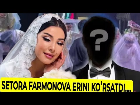 SETORA FARMONOVA ERINI KOʻRSATDI. SETORA FARMONOVANIBTOʻYI. DUBAYGA ...