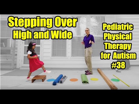 #38 Teaching Stepping Over--Both High and Wide Progression: Pediatric ...