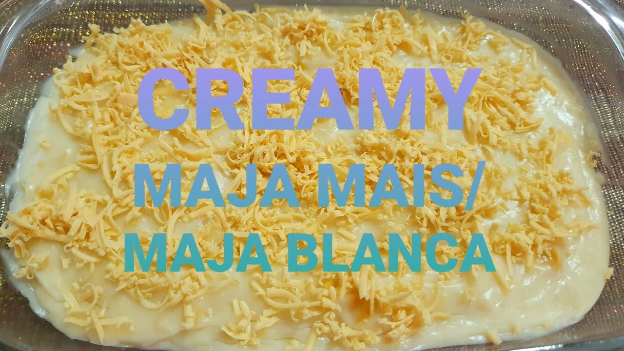 CREAMY MAJA MAIS/ MAJA BLANCA - YouTube