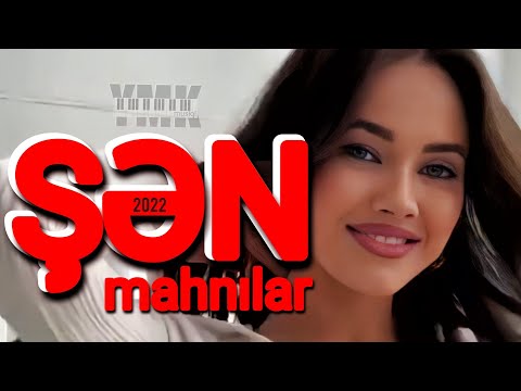 ŞƏN Mahnılar 2022 - YENİ Oynamalı Yığma Mahnilar (YMK Musiqi #243)