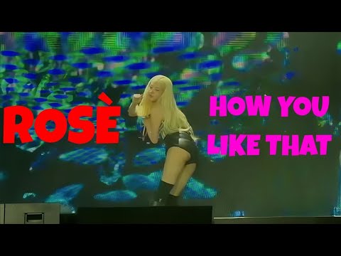 BLACKPINK ROSÉ HOW YOU LIKE THAT 💖 FANCAM📽 [SoFi Stadium LA 🇺🇸 250705]  
