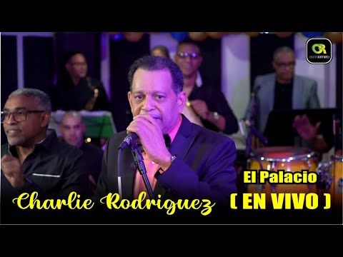 Charlie Rodríguez EL PALACIO "En Vivo" - YouTube