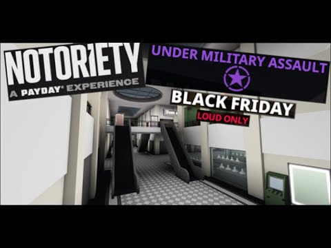 Black Friday National Guard Invasion | Notoriety A PayDay® Experience ...
