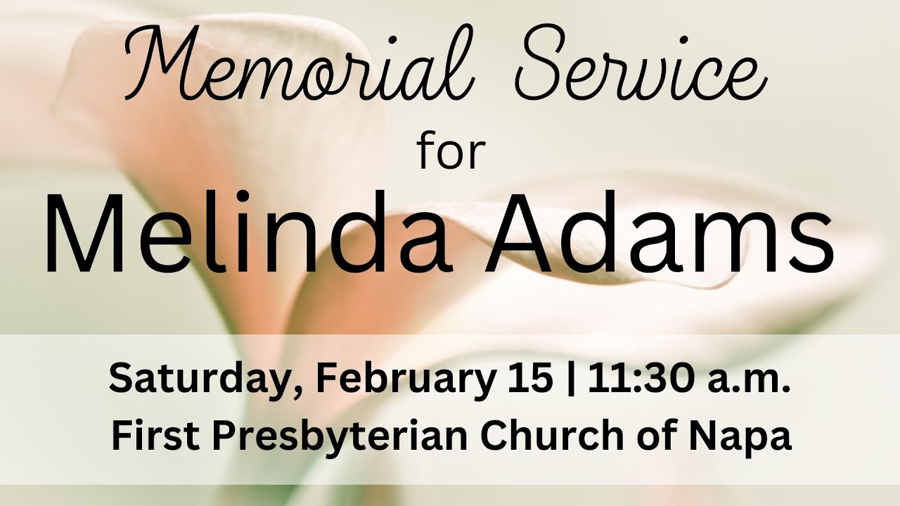 Memorial Service for Melinda Adams | February 15, 2025 | First ...