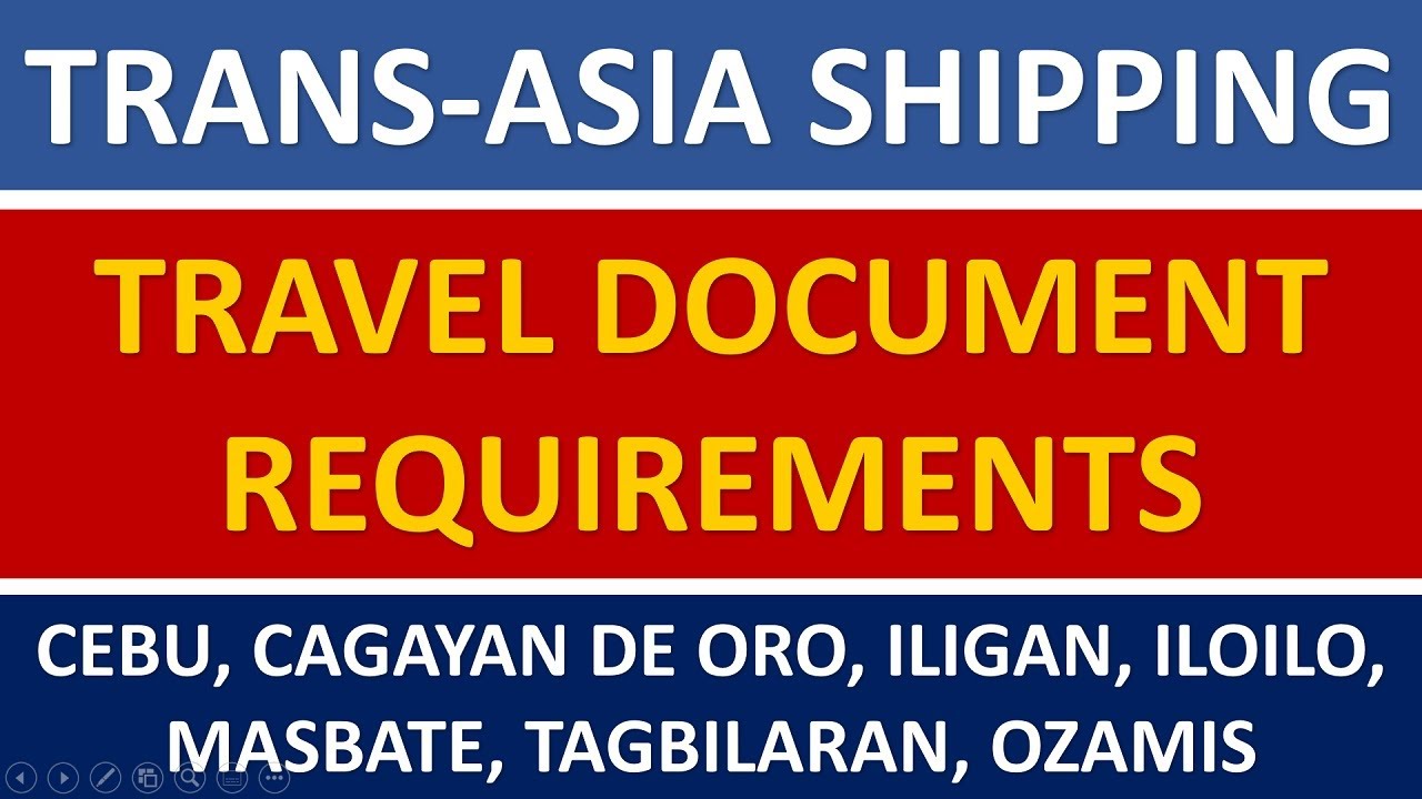 TRANS ASIA Travel Requirements 2021 | Travel By Sea | Maritime ...