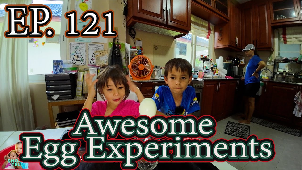 EP.121 Awesome Egg Experiments - YouTube