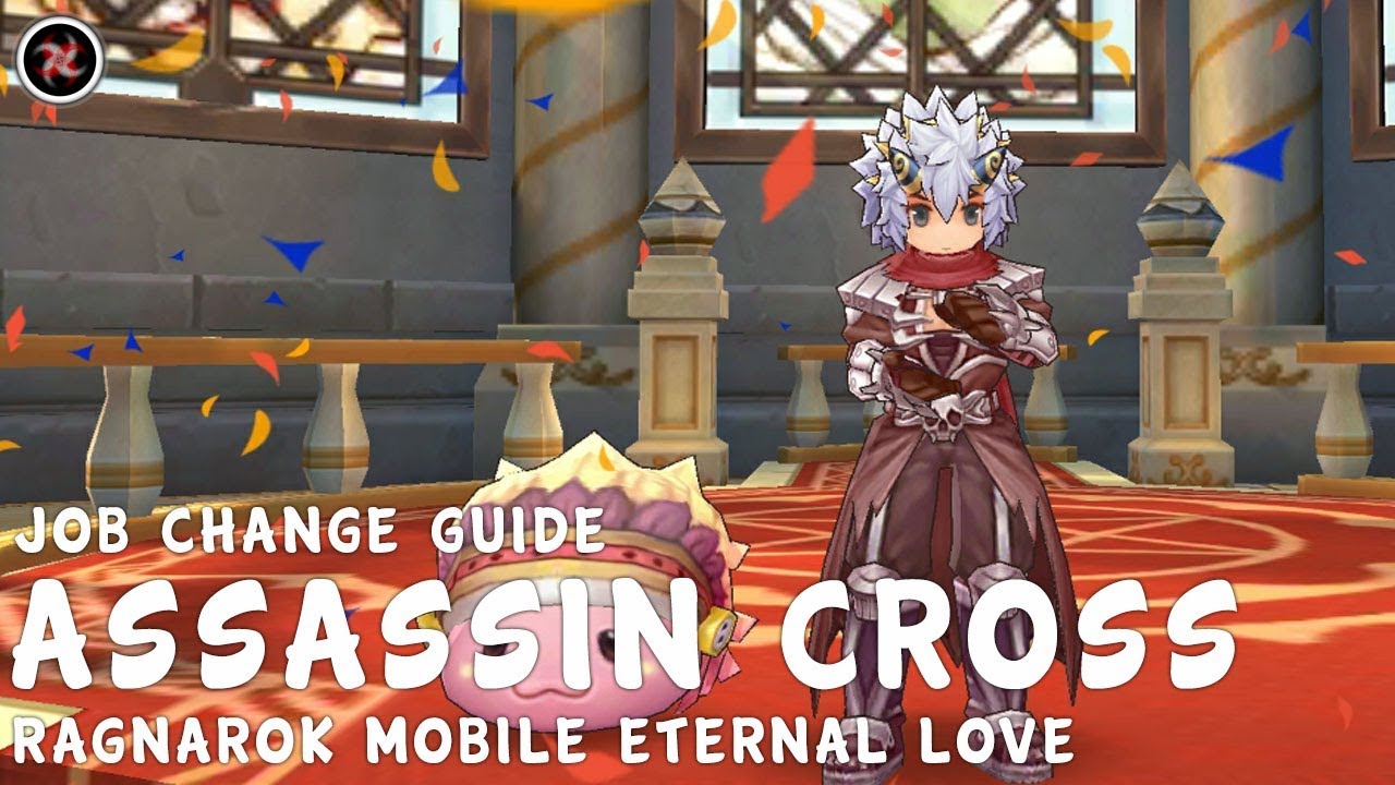Ragnarok Mobile Eternal Love Assassin Cross Job Change Guide ...