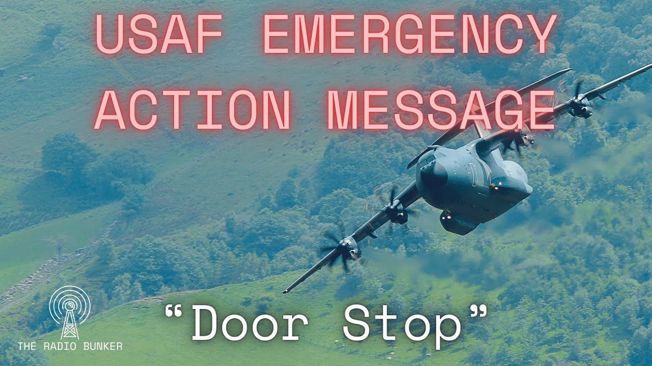 Military Radio | USAF Emergency Action Message "Door Stop" | Jan 4 ...