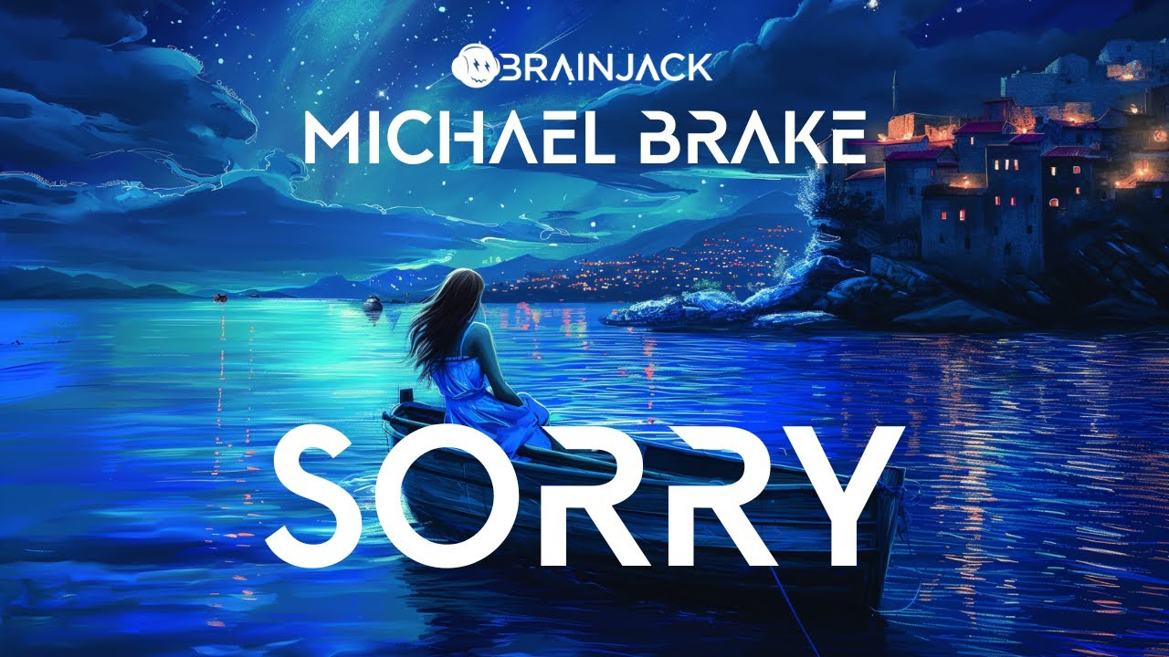 Michael Brake - SORRY (Official Music Visualizer) [BRAINJACK] - YouTube