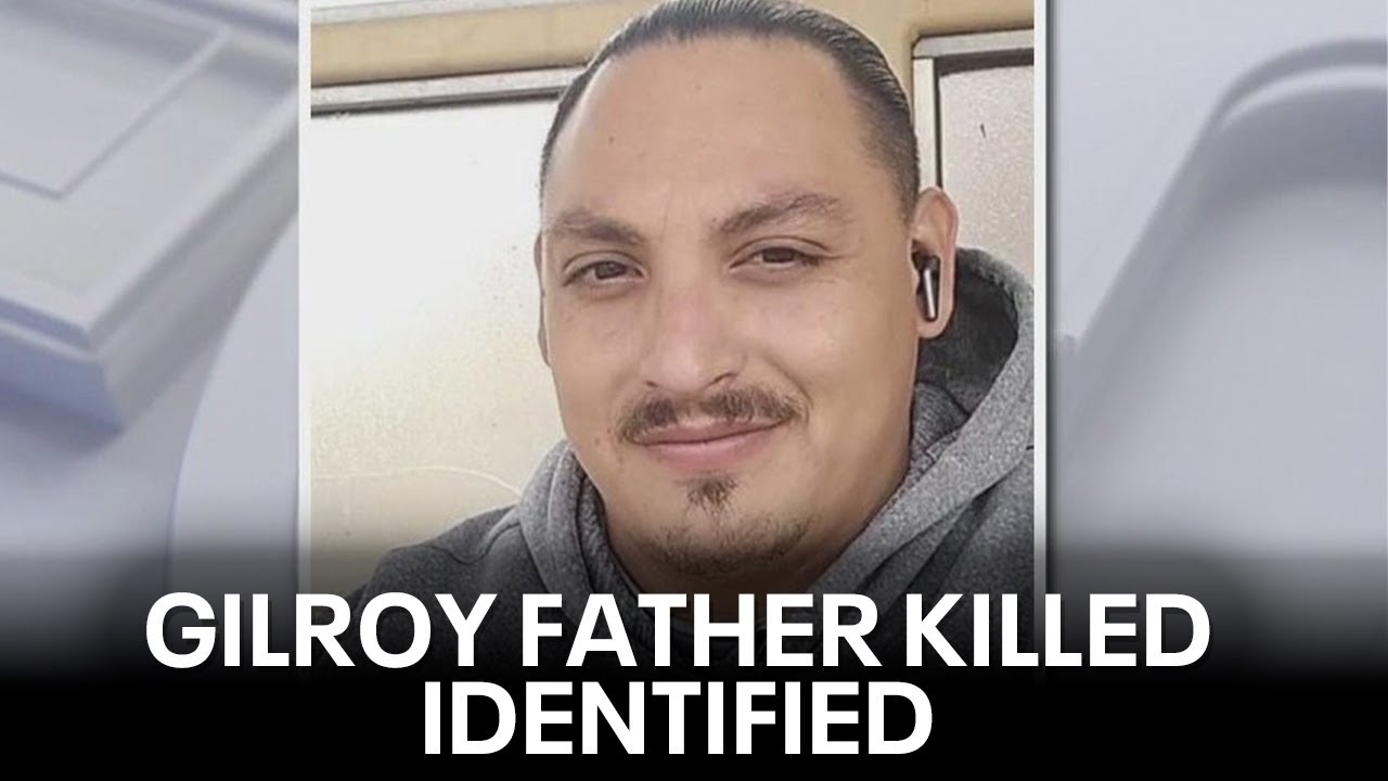 Family identifies Gilroy father of 2, allegedly run over intentionally ...