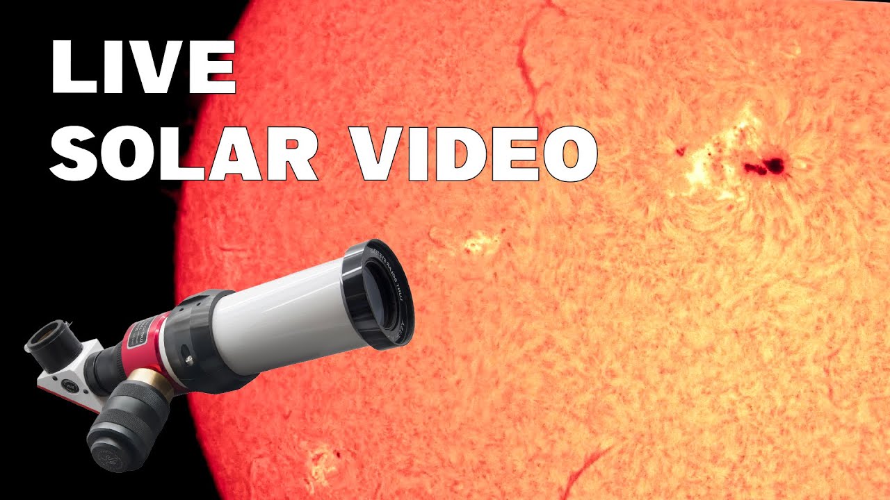 LIVE : Sun Live stream - close up Video Of The Sun / Lunt Telescope ...