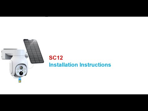 SC12 4G Cellular Security Solar Camera: Installation Instructions - YouTube