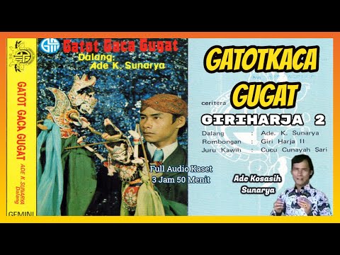 Wayang Golek GH2 Gatotkaca Gugat (Audio Kaset) - Ade Kosasih Sunarya